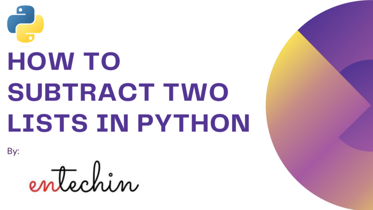 How To Subtract Two Lists In Python With Examples