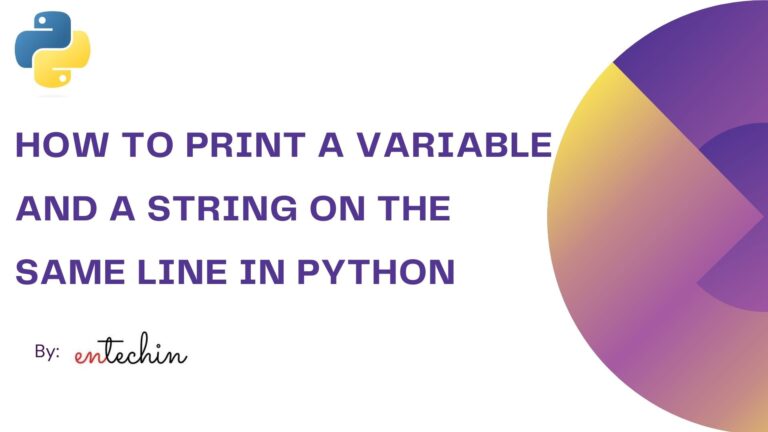 How To Print A Variable And A String On The Same Line In Python 2849